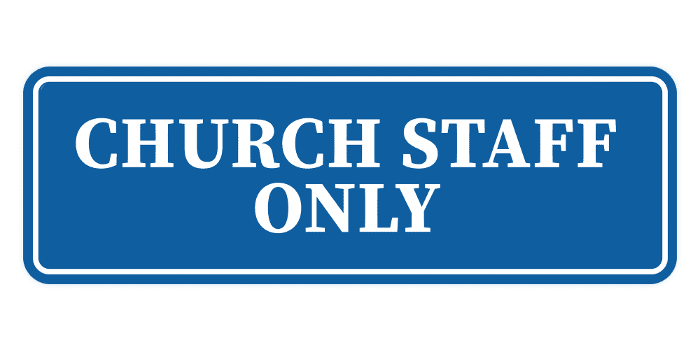 Standard Church Staff Only Sign (Blue) - Large - Walmart.com