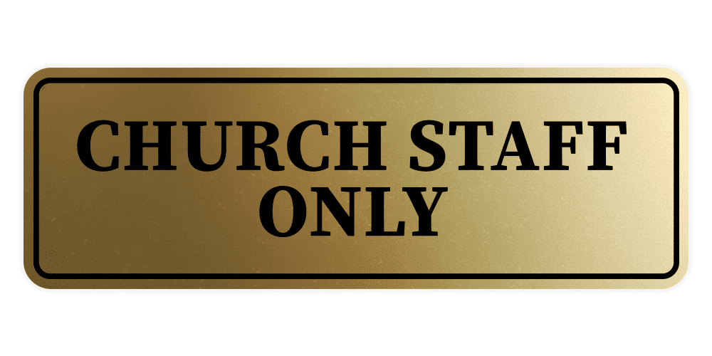 Standard Church Staff Only Sign (Brushed Gold) - Medium - Walmart.com