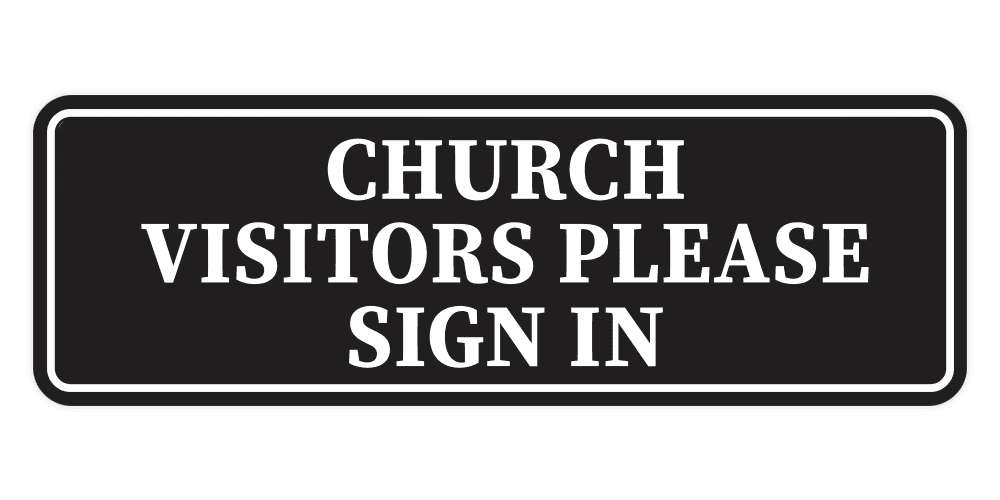 Standard Church Visitors Please Sign In Sign (Black) - Small - Walmart.com