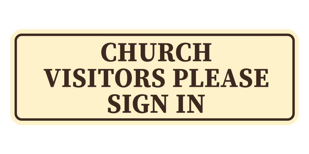 Standard Church Visitors Please Sign In Sign (Ivory/Dark Brown) - Small ...