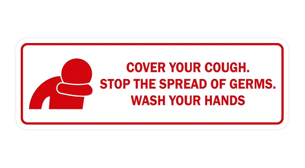 Standard Cover Your Cough. Stop the Spread Of Germs. Wash Your Hands ...