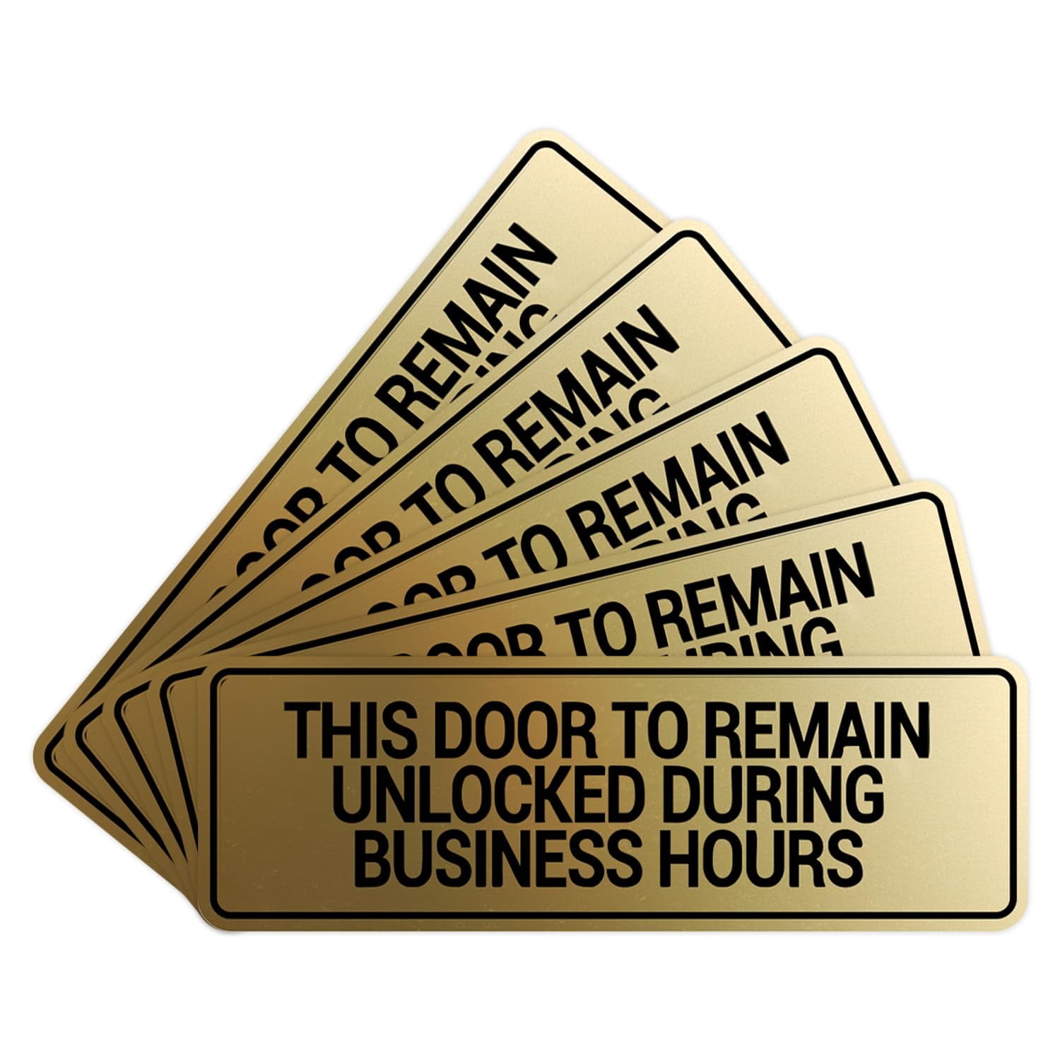 Standard Door Remain Unlocked During Business Hours Sign Brushed Gold ...