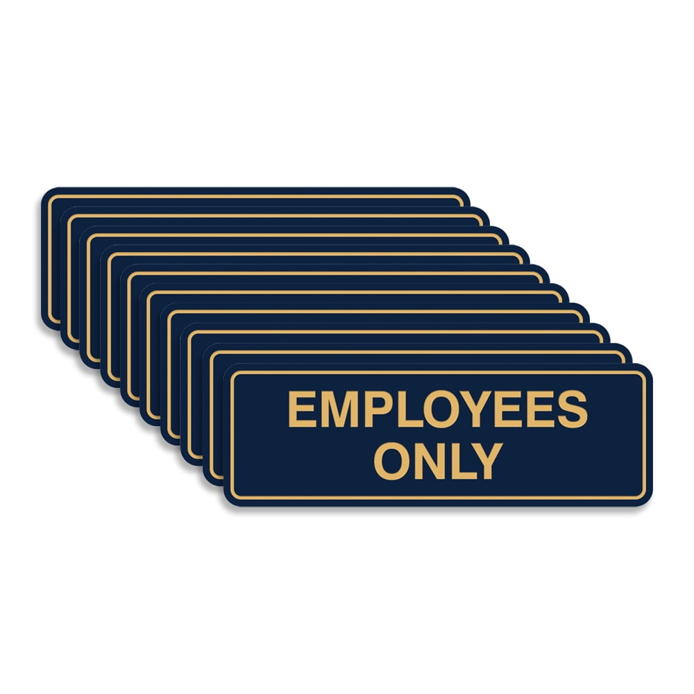 Standard EMPLOYEES ONLY Sign - Blue/Gold - Small (10 Pack) - Walmart.com