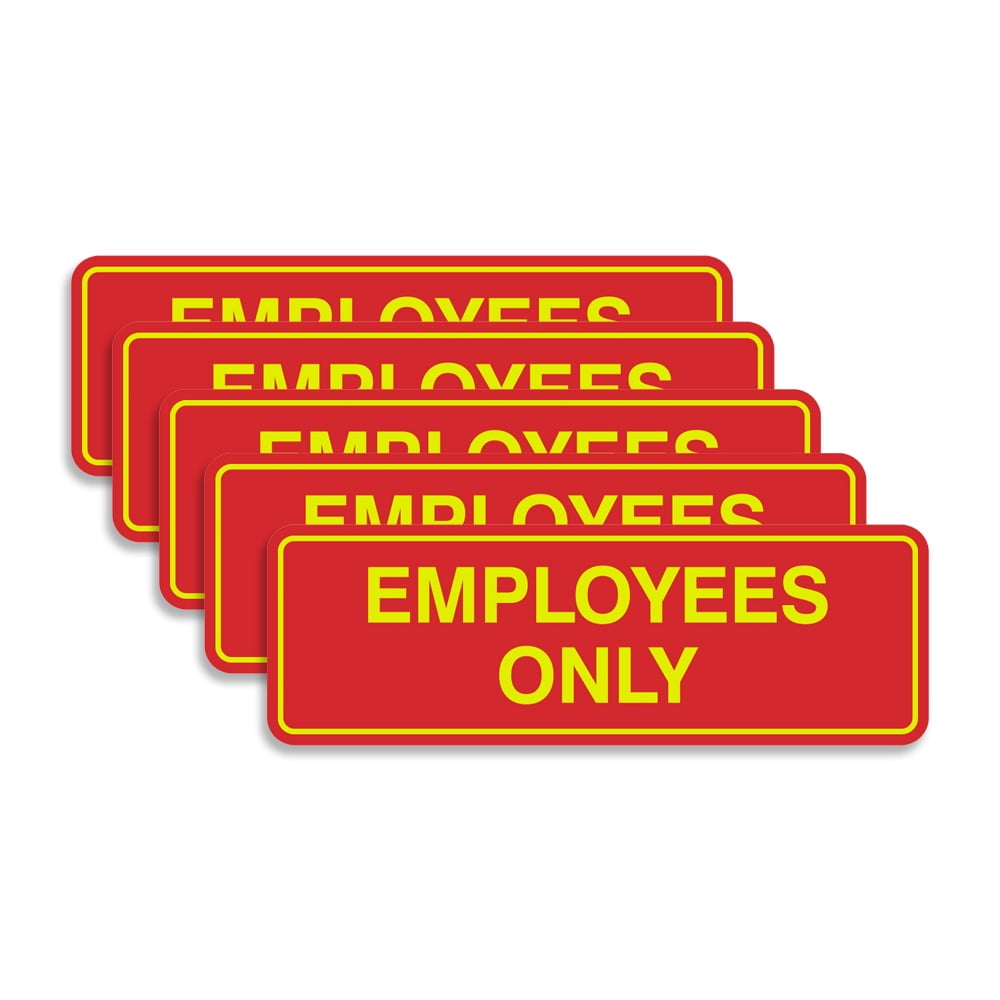 Standard EMPLOYEES ONLY Sign - Red/Yellow - Small (5 Pack) - Walmart.com