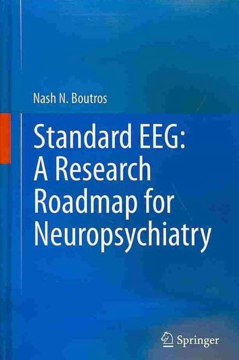 Standard Eeg: A Research Roadmap for Neuropsychiatry (Hardcover ...