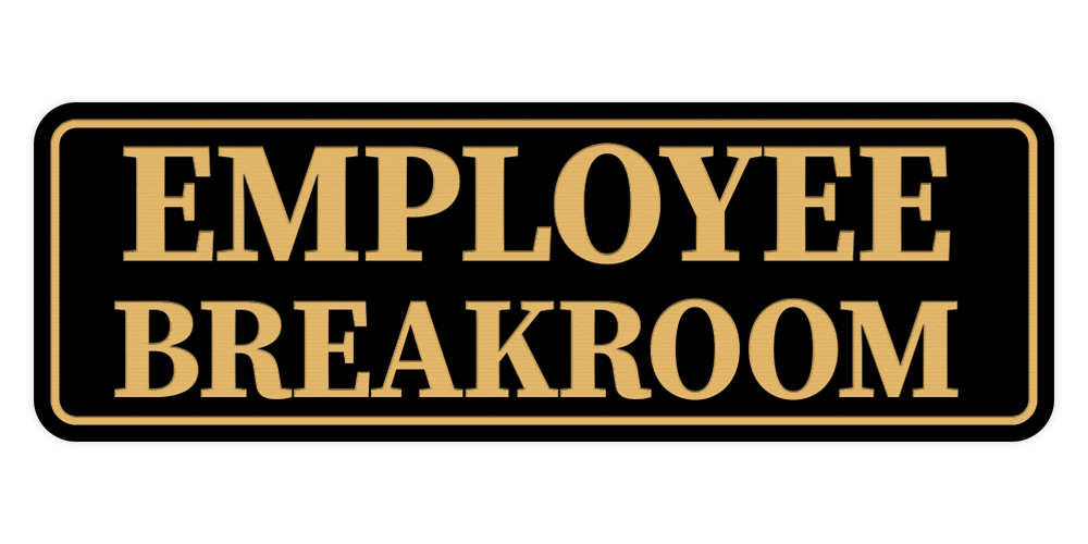 Standard Employee Breakroom Sign (Black /Gold) - Small - Walmart.com