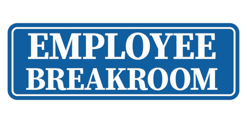 Standard Employee Breakroom Sign (Blue) - Small - Walmart.com