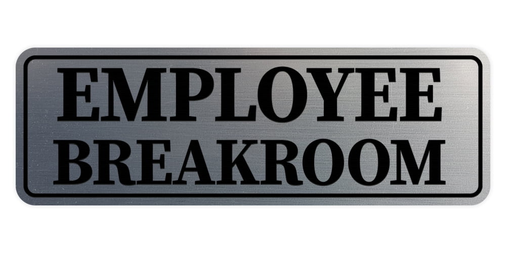 Standard Employee Breakroom Sign (Brushed Silver) - Small - Walmart.com