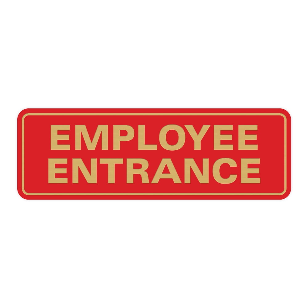Standard Employee Entrance Sign - Red / Gold - Large 3" X 9" - Walmart ...