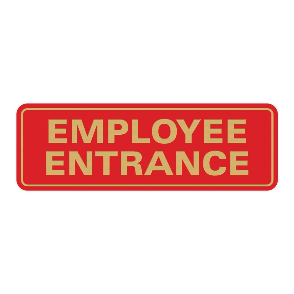 Standard Employee Entrance Sign - Red / Gold - Small 2" X 6" - Walmart ...