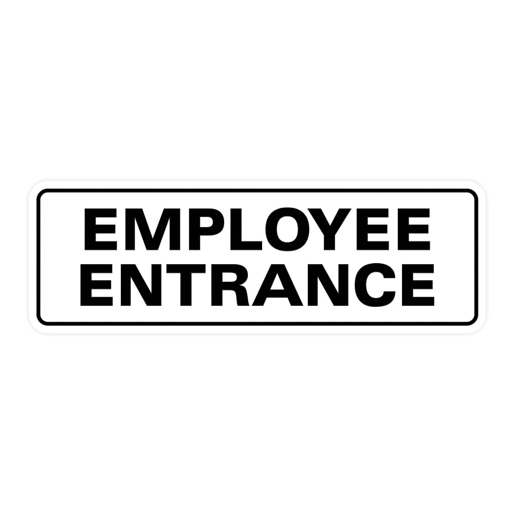 Standard Employee Entrance Sign - White - Large 3" X 9" - Walmart.com