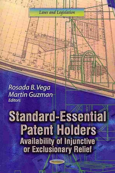 STANDARD ESSENTIAL PATENT HOL.: Availability of Injunctive or ...