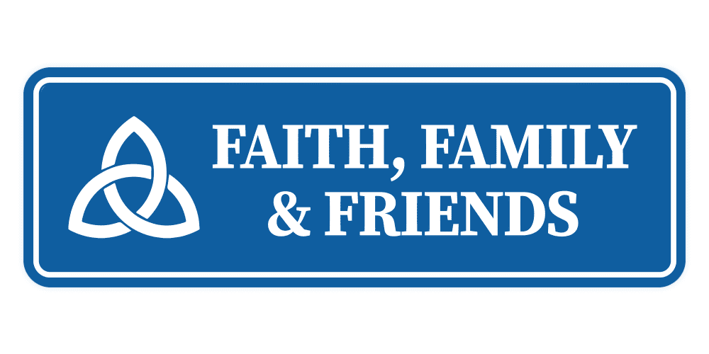 Standard Faith, Family & Friends Sign (Blue) - Large - Walmart.com