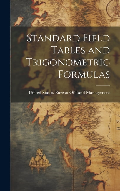 Standard Field Tables and Trigonometric Formulas (Hardcover) - Walmart.com