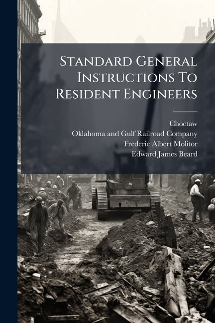 Standard General Instructions To Resident Engineers (Paperback ...