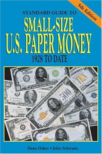 Pre-Owned Standard Guide to Small Size U.S. Paper Money (Paperback ...