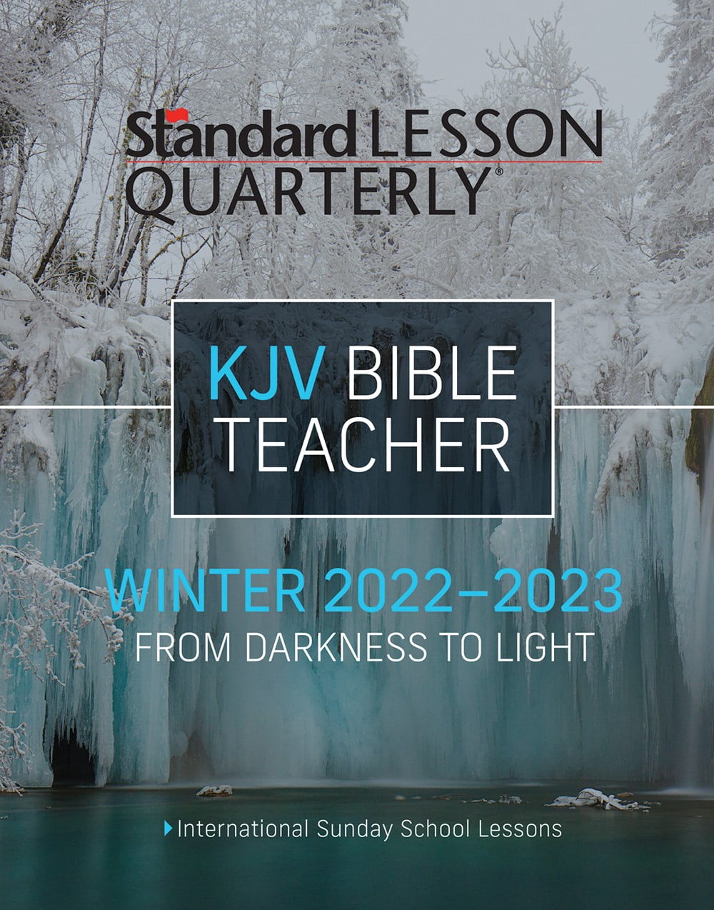 Standard Lesson Quarterly Winter 2022-2023: Adult Kjv Bible Teacher ...