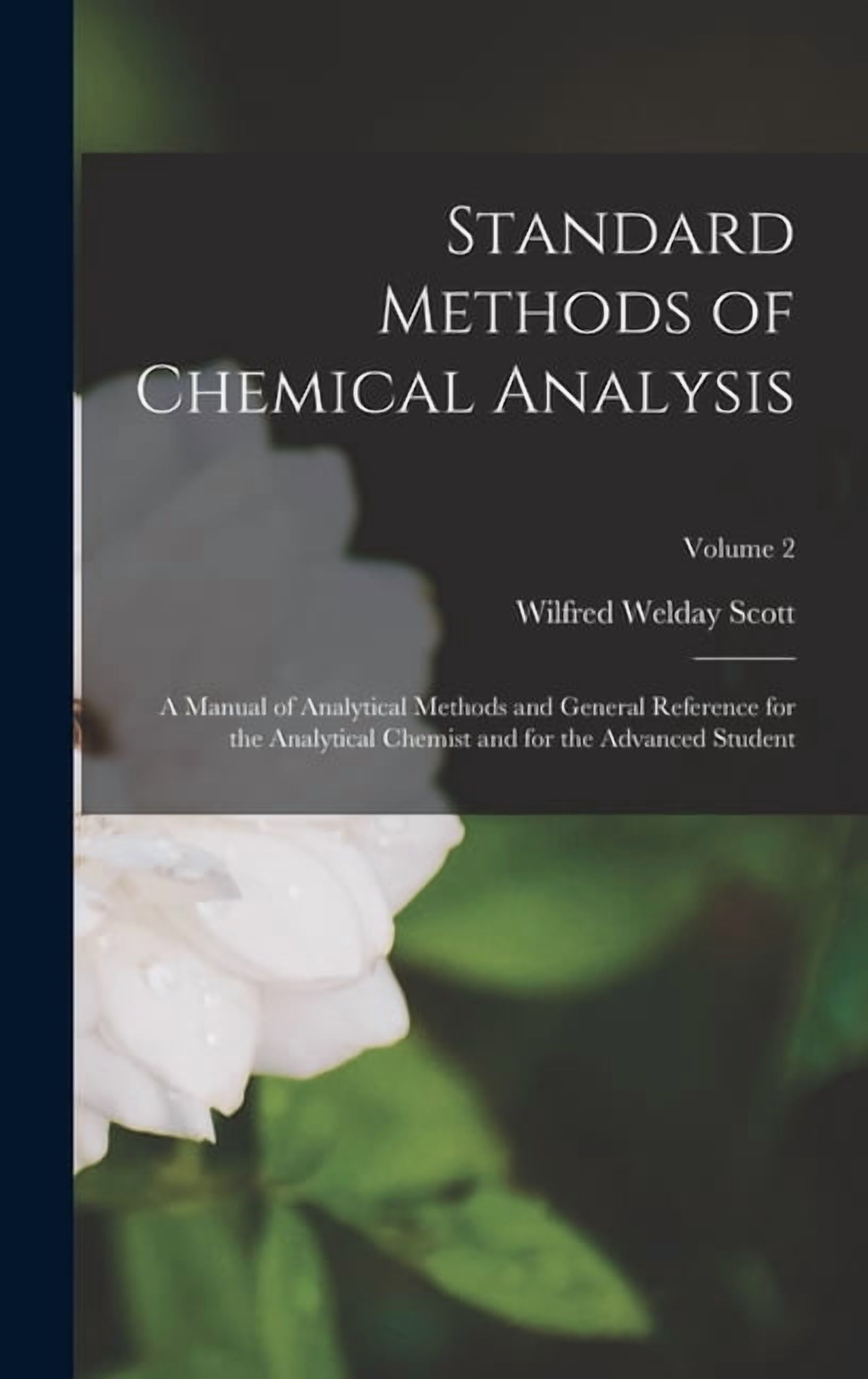 Standard Methods of Chemical Analysis: A Manual of Analytical Methods ...