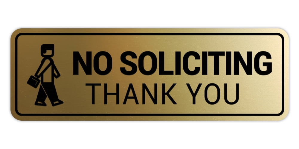 Standard NO Soliciting Thank You (Salesman) Sign (Brushed Gold ...
