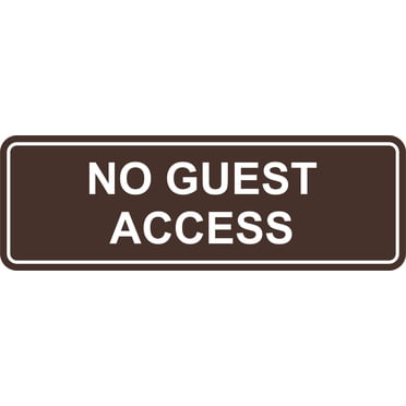 Classic Framed No Guest Access Sign (Black / Silver) - Large - Walmart.com