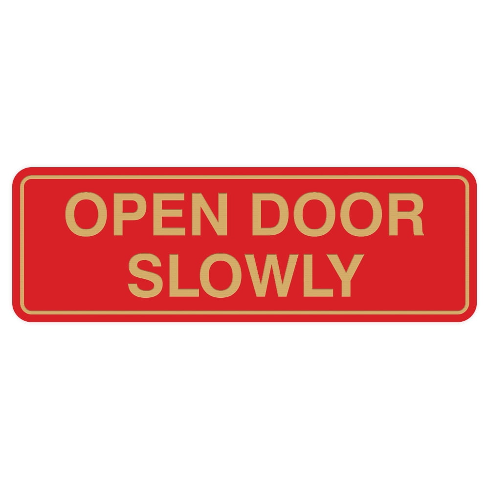Standard Open Door Slowly Sign - Red / Gold - Large 3" X 9" - Walmart.com