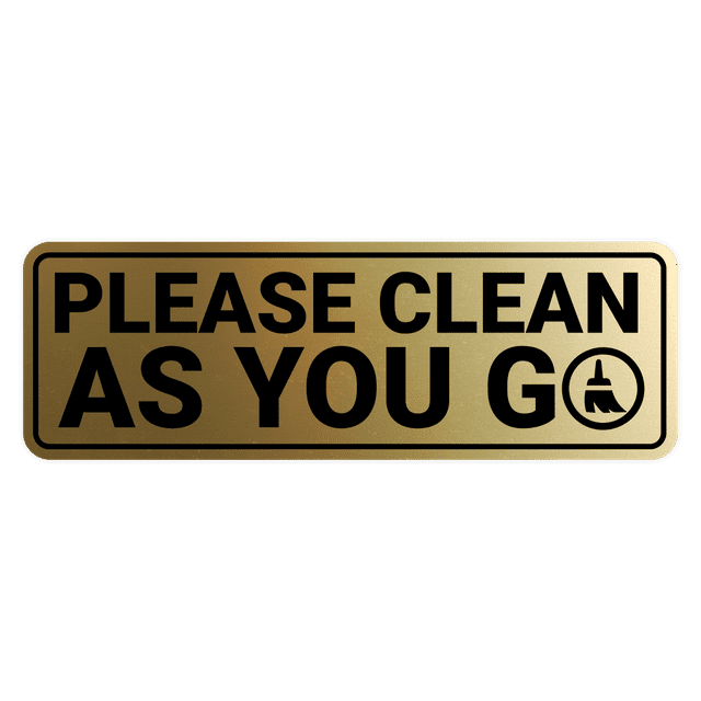Standard Please Clean As You Go Sign (Brushed Gold) - Medium - Walmart.com