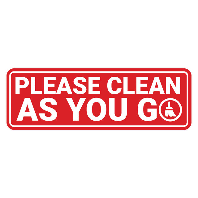 Standard Please Clean As You Go Sign (Red) - Medium - Walmart Business ...