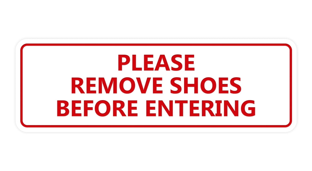 Standard Please Remove Shoes Before Entering Sign(White/Red) - Medium ...