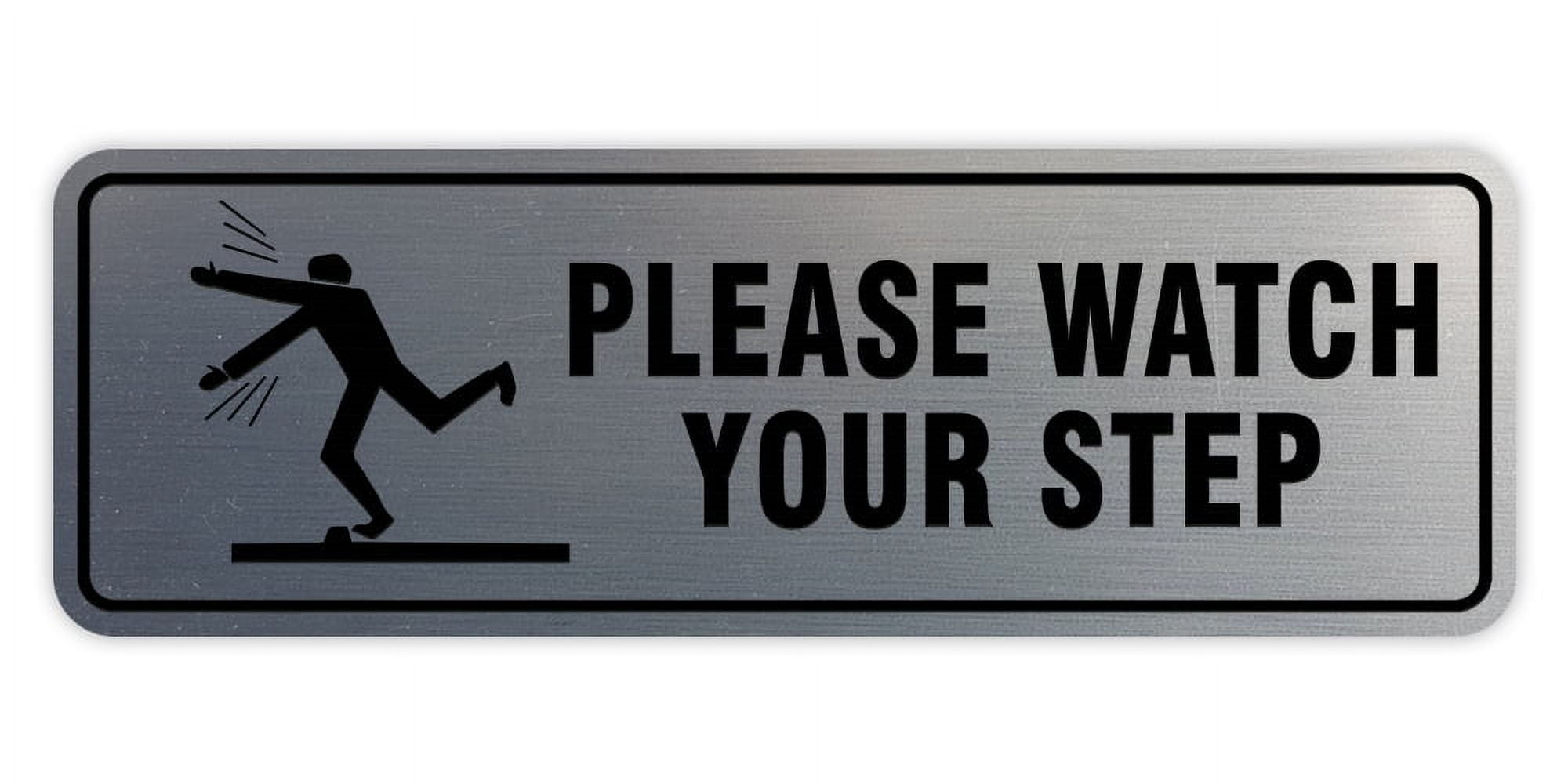 Standard Please Watch Your Step (Rock) Sign (Brushed Silver) - Large ...