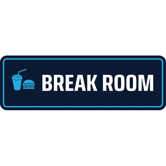 Break Signage