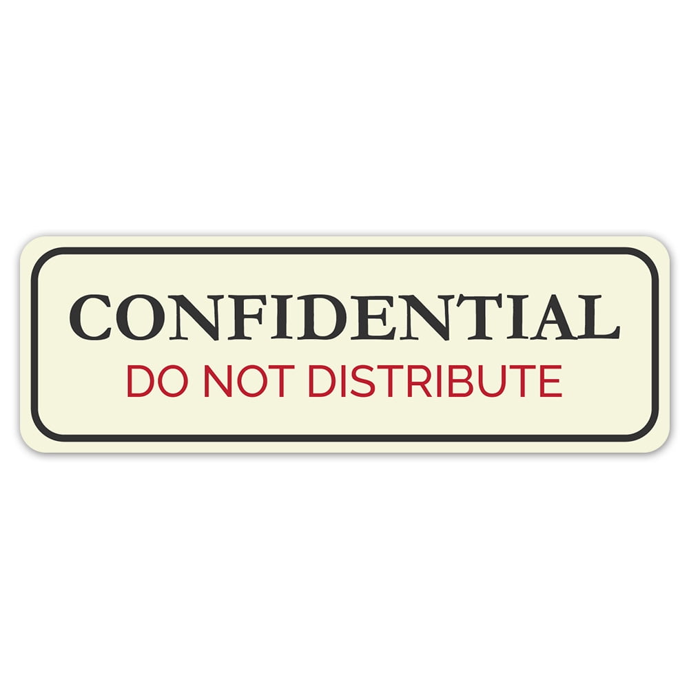 Standard Plus Confidential - Do Not Distribute Wall or Door Sign ...