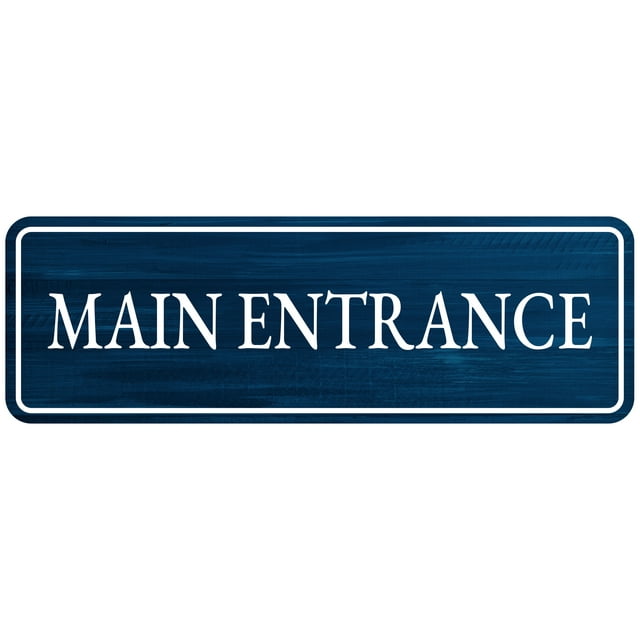 Standard Plus Main Entrance Wall or Door Sign | Public Spaces Signage ...