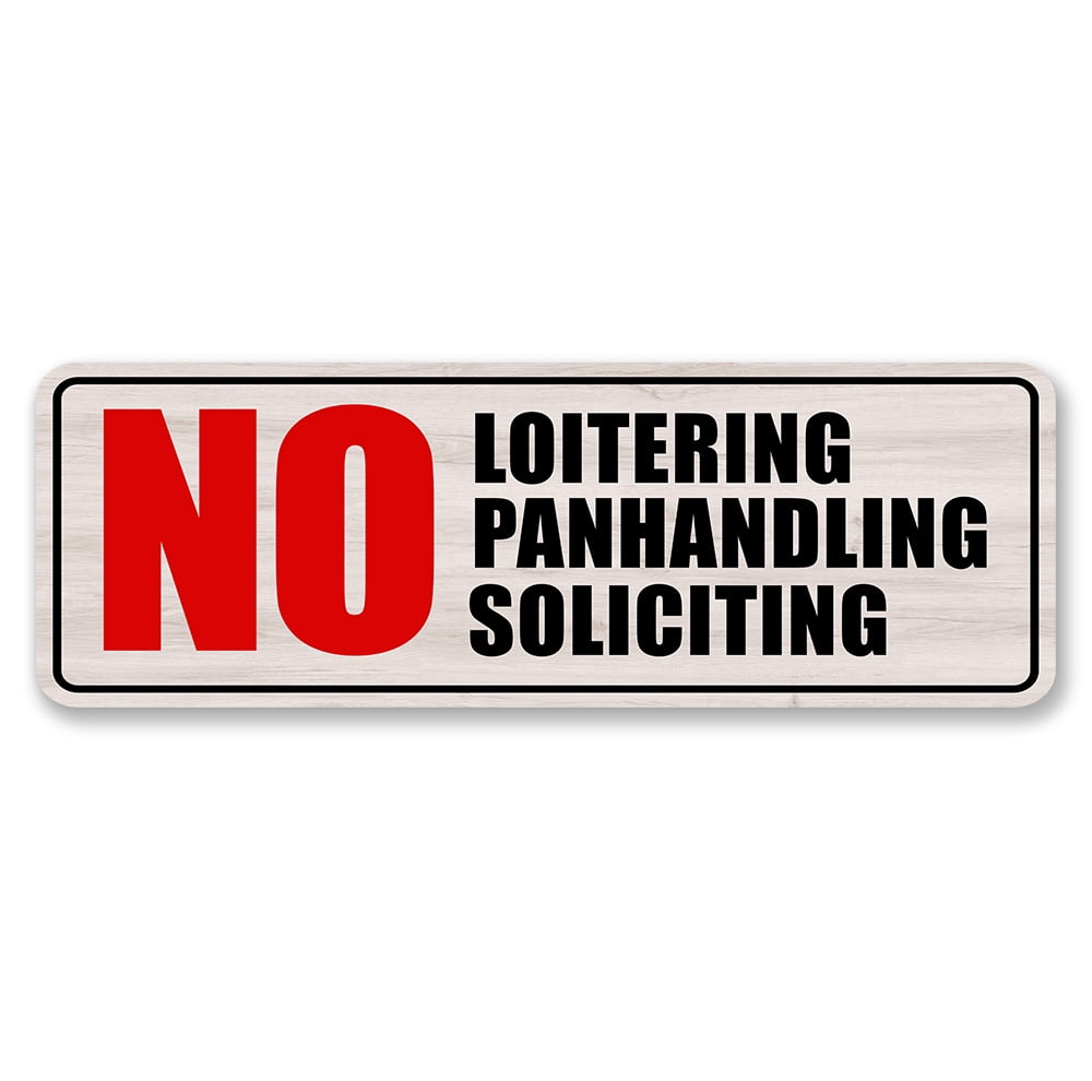 Standard Plus No Loitering No Panhandling No Soliciting Wall or Door ...