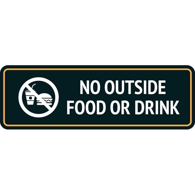 Standard Plus No Outside Food Or Drink Wall or Door Sign | Public ...