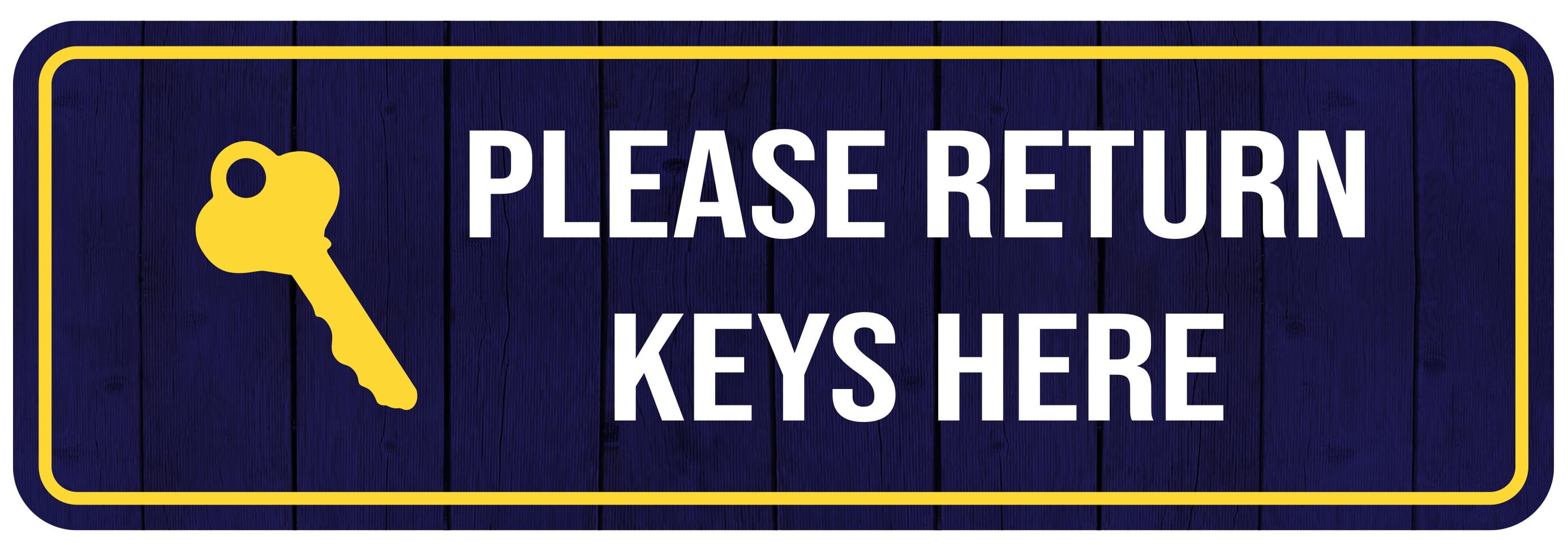 Standard Plus Please Return Keys Here Wall or Door Sign | Public Spaces ...