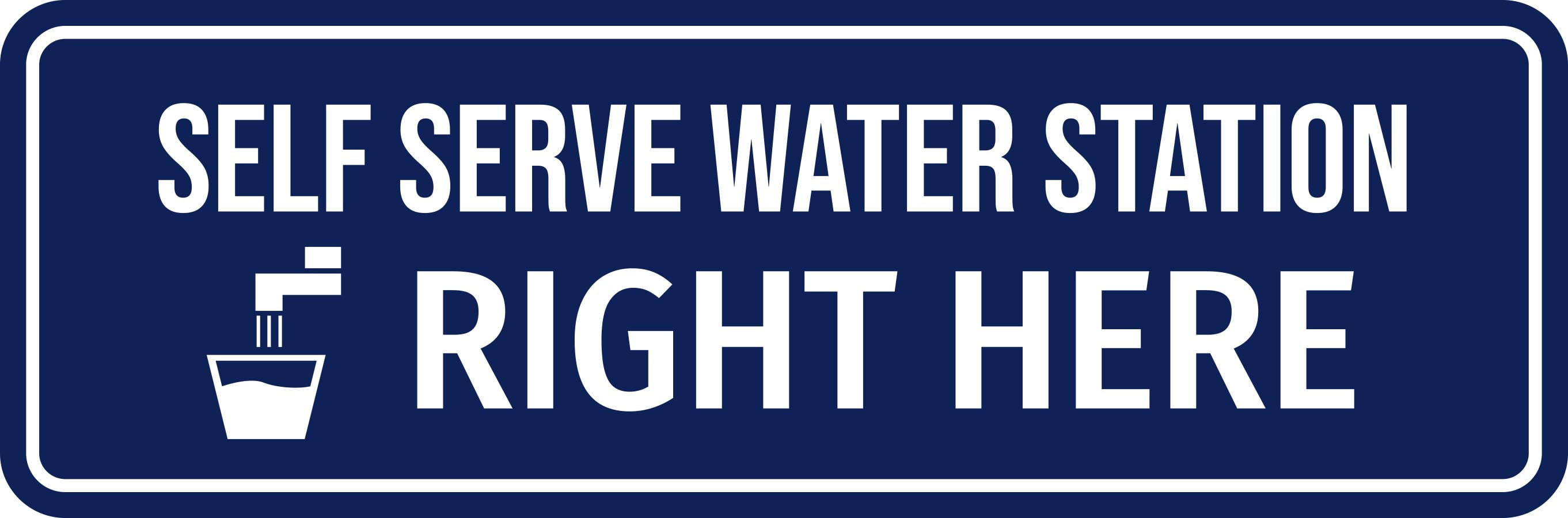 Standard Plus Self Serve Water Station Right Here Wall or Door Sign ...