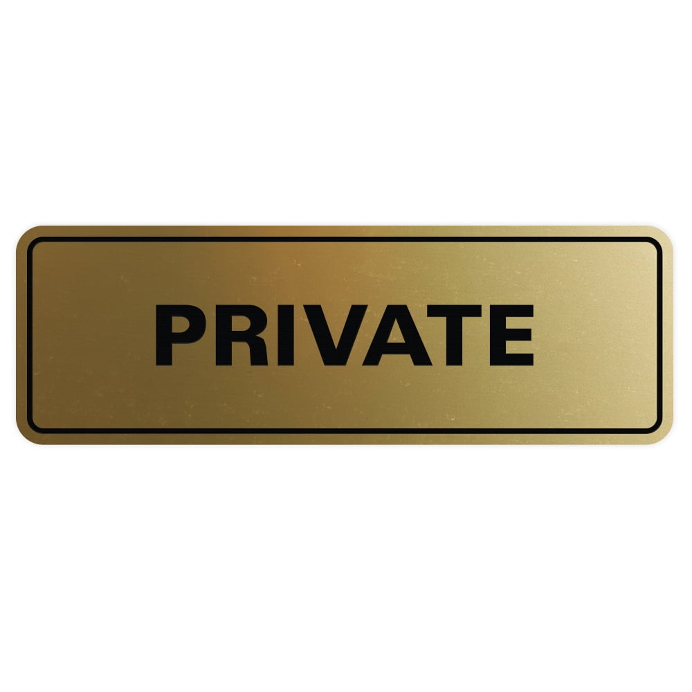 Standard Private Sign - Brushed Gold - Small 2" X 6" - Walmart.com