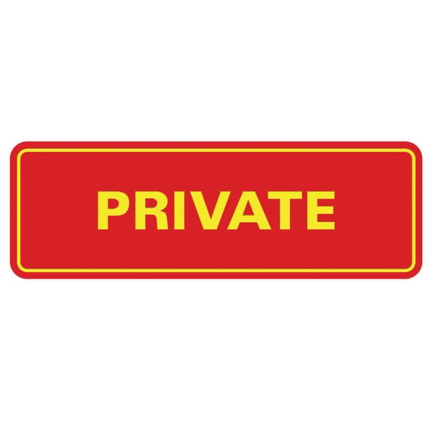 Standard Private Sign - Red / Yellow - Medium 2-3/4" X 7" - Walmart ...