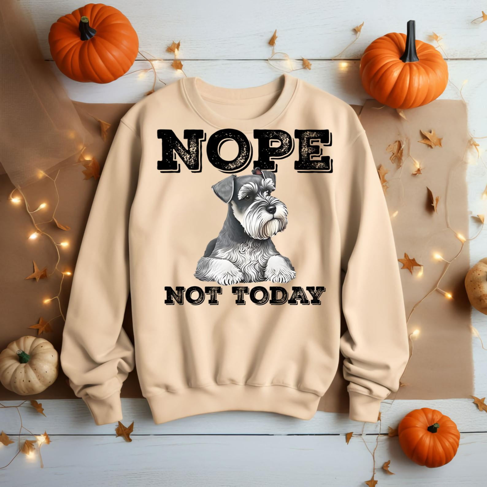 Standard Schnauzer Nope Not Today Funny Schnauzer Dog Miniature ...