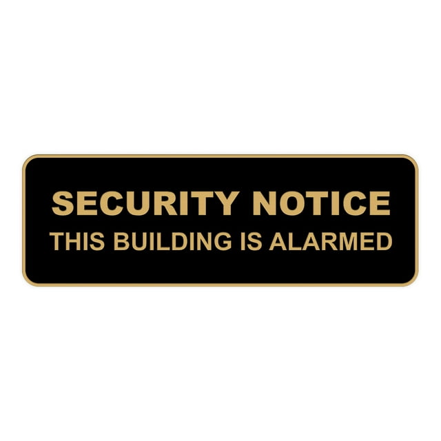 Standard Security Notice This Building is Alarmed Sign (Black Gold ...