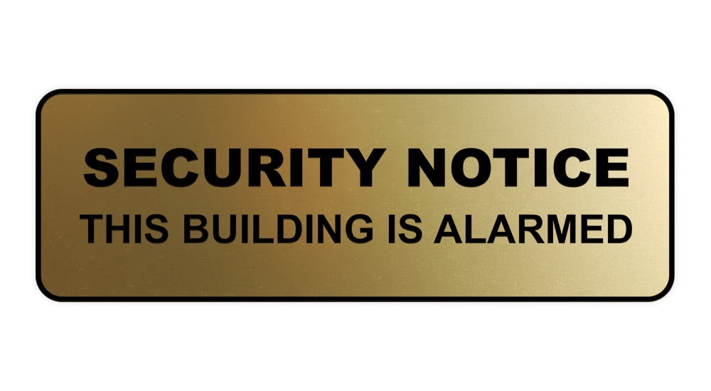 Standard Security Notice This Building is Alarmed Sign (Brushed Gold ...