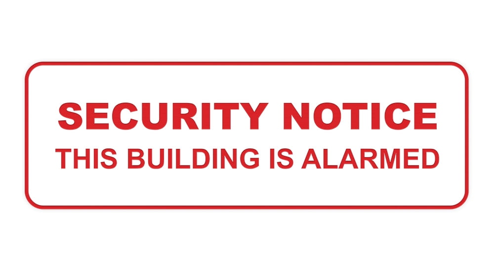 Standard Security Notice This Building is Alarmed Sign (White/Red ...