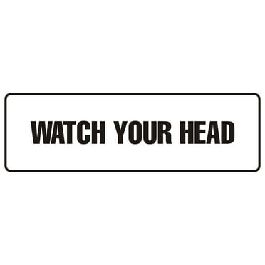 Classic Framed Watch Your Head Sign (White) - Small - Walmart.com