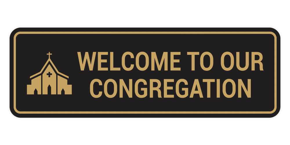 Standard Welcome To Our Congregation Sign (Black Gold) - Large ...