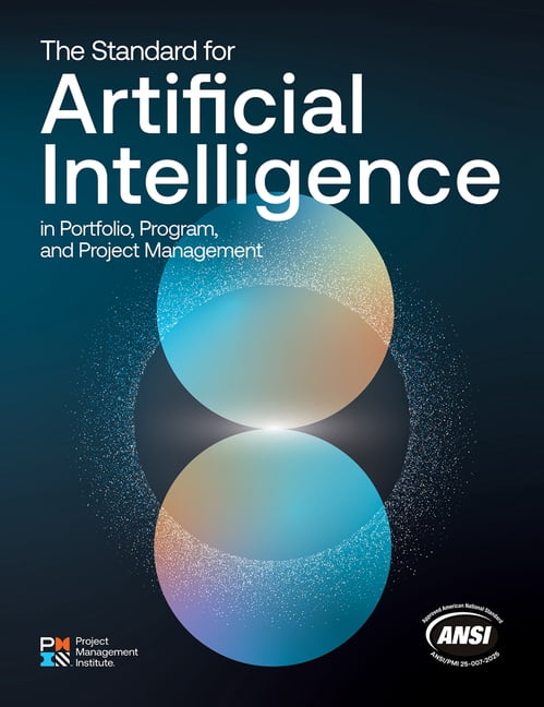 The Standard for Artificial Intelligence in Portfolio, Program, and ...
