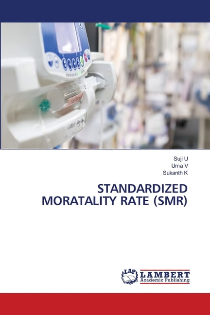 Standardized Moratality Rate (Smr), (Paperback) - Walmart.com