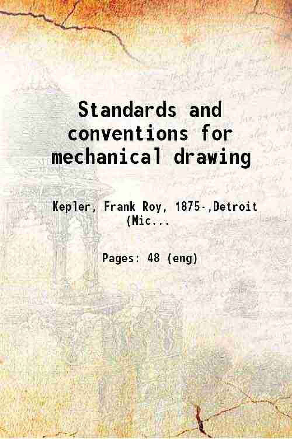Standards and conventions for mechanical drawing 1921 [Hardcover ...