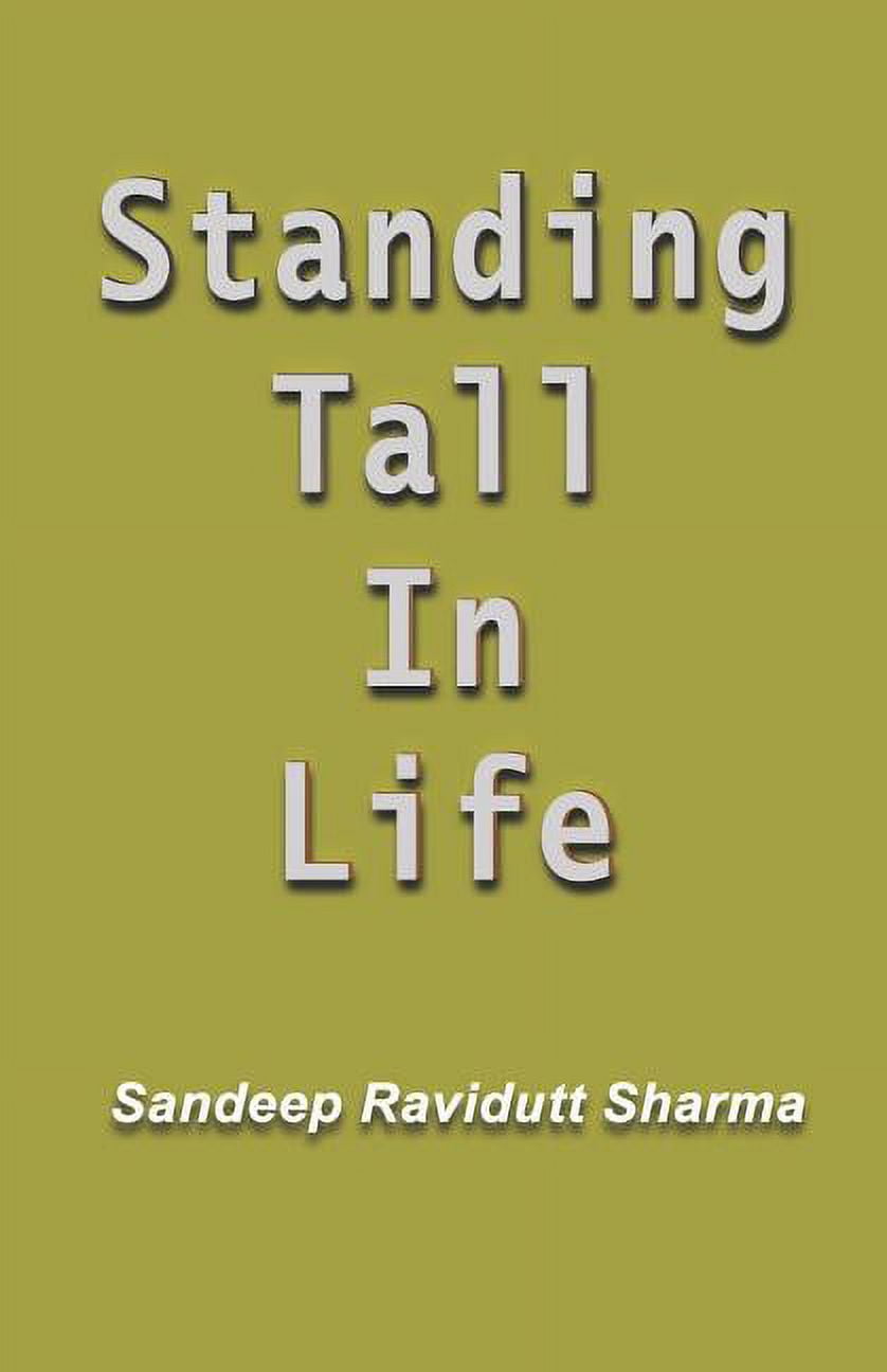Standing Tall in Life : Positive, Motivating and Inspiring Quotes ...