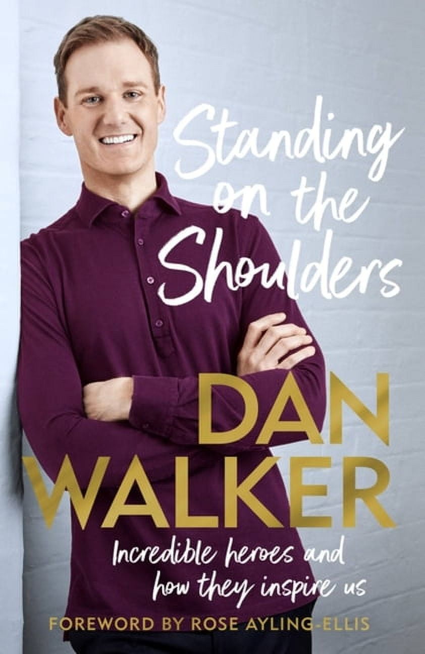 Standing on the Shoulders : Incredible Heroes and How They Inspire Us ...