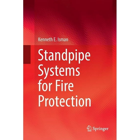 Standpipe Systems for Fire Protection, (Paperback) - Walmart.com